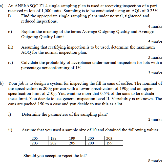 Solved a) An ANSI/ASQC Z1.4 single sampling plan is used at | Chegg.com