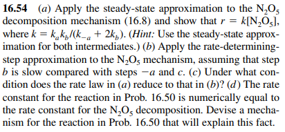 Solved 16.54 (a) Apply the steady-state approximation to the | Chegg.com