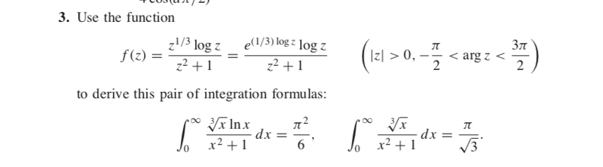 Solved 3. Use the function z1/3 log z f(z) = e(1/3) log 2 | Chegg.com