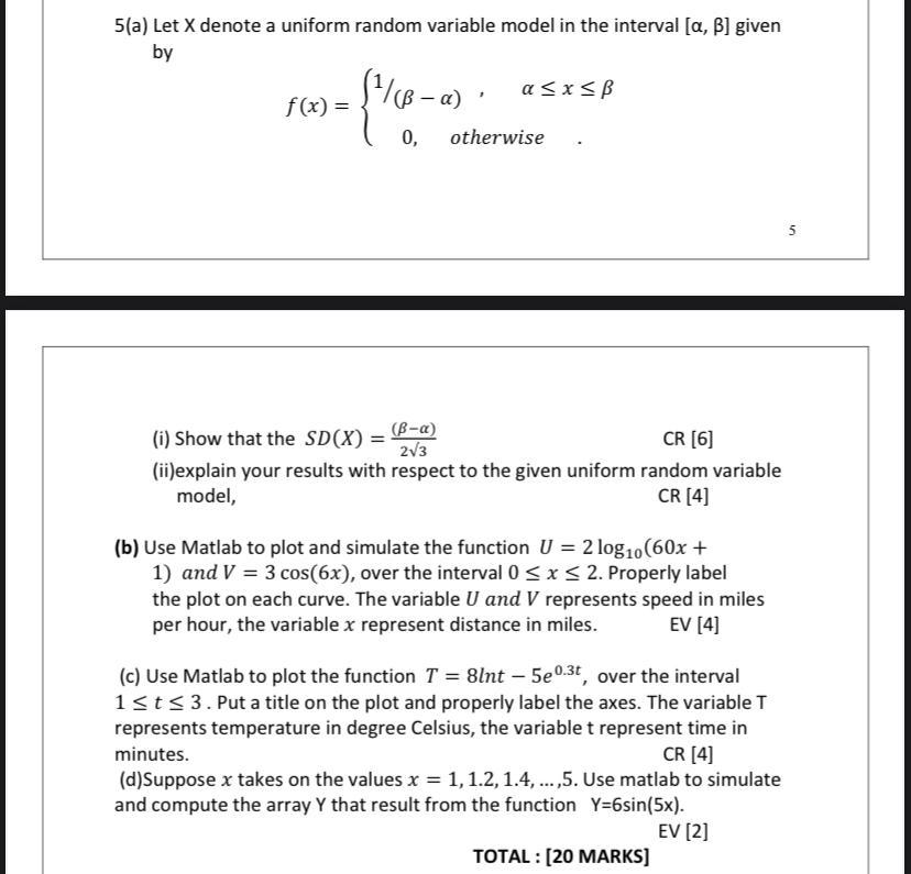 Solved 5(a) Let X denote a uniform random variable model in | Chegg.com