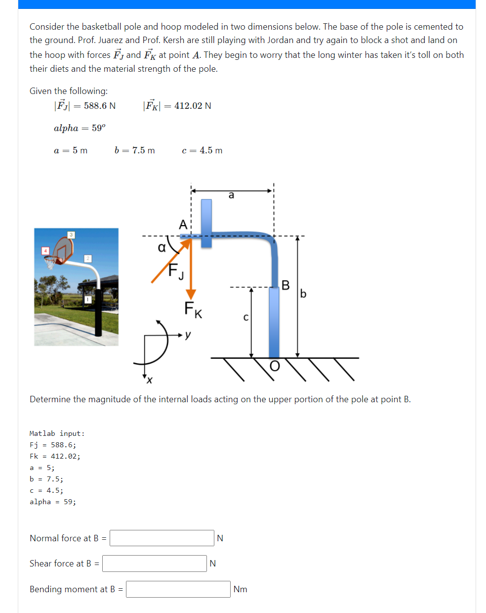 Solved Consider the basketball pole and hoop modeled in two | Chegg.com