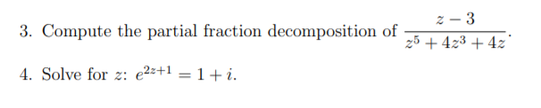Solved 2-3 3. Compute the partial fraction decomposition of | Chegg.com