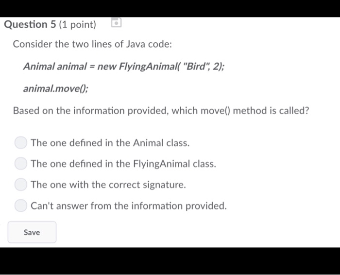 Solved Question 5 (1 point) Consider the two lines of Java | Chegg.com