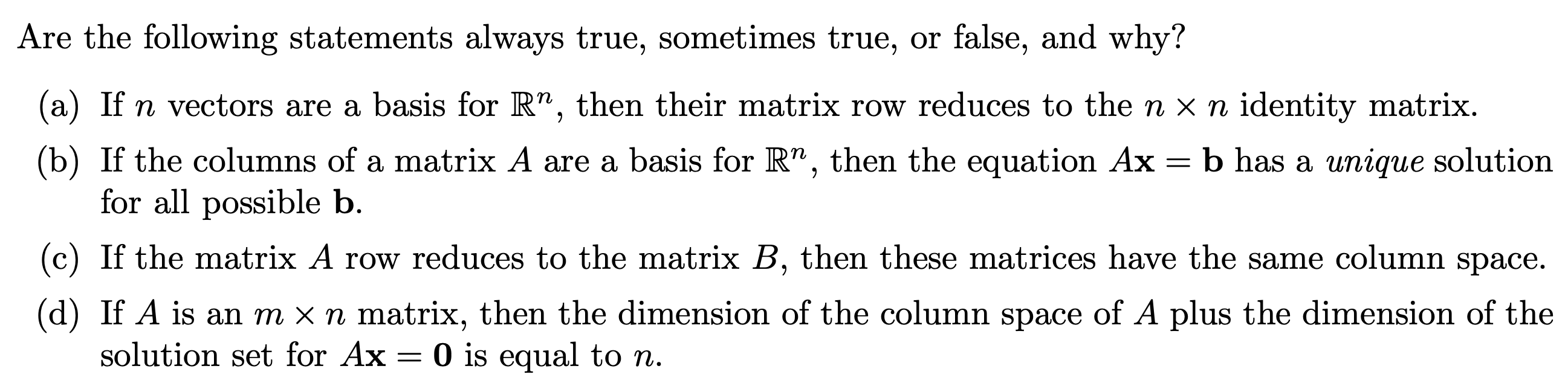 Solved Are the following statements always true, sometimes | Chegg.com