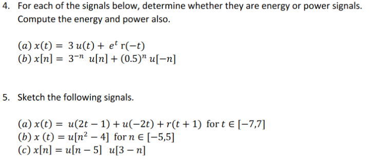 Solved 4. For each of the signals below, determine whether | Chegg.com