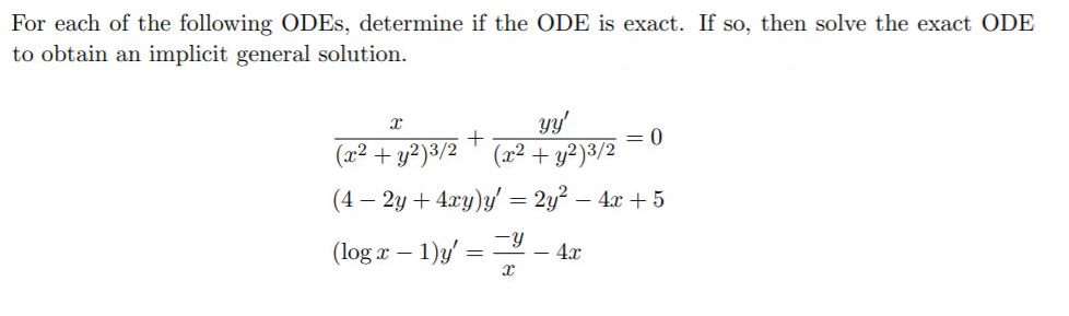 Solved For each of the following ODEs, determine if the ODE | Chegg.com