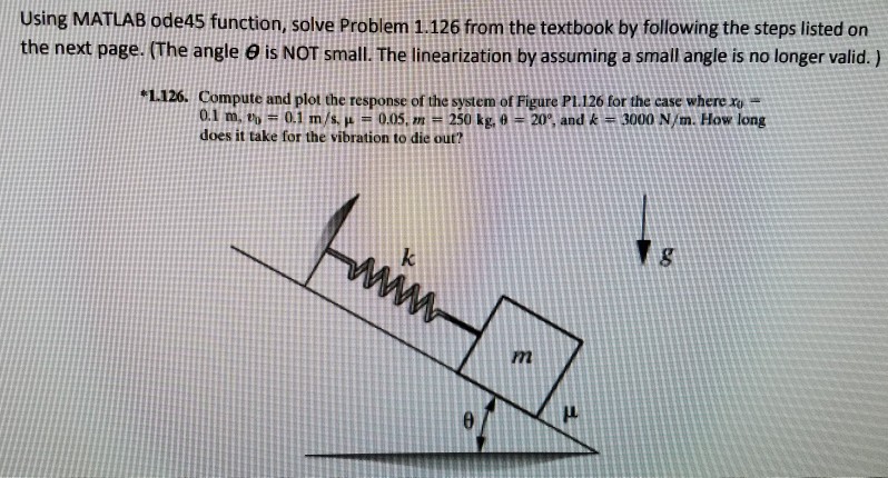 Solved Using Matlab Ode45 Function Solve Problem 1126 From 0214