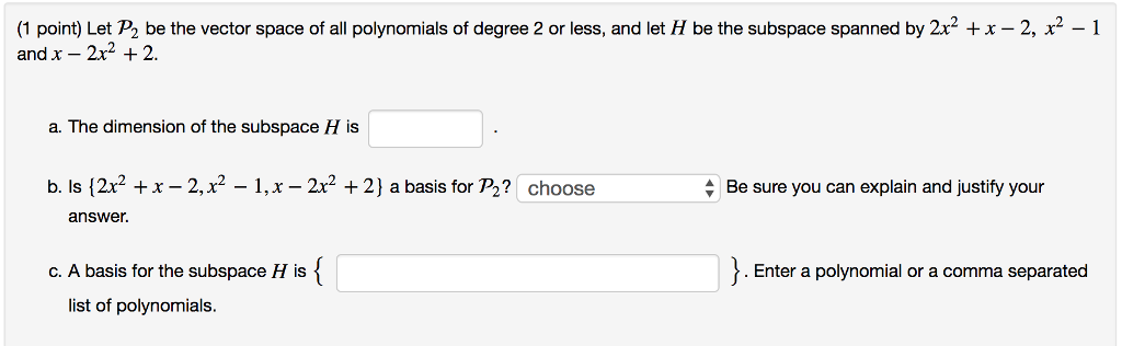 Solved (1 point) Let P2 be the vector space of all | Chegg.com