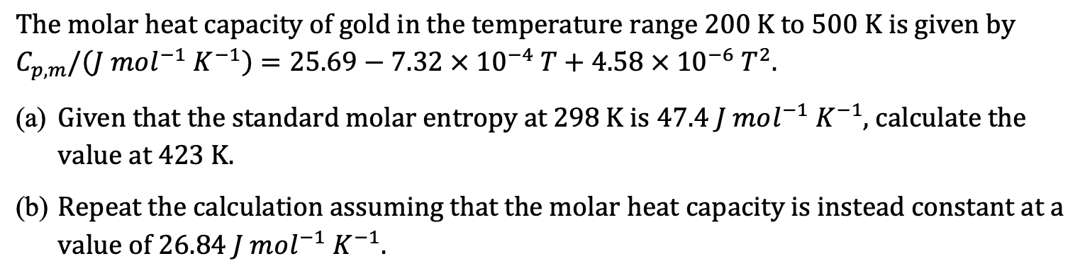 Solved The molar heat capacity of gold in the temperature | Chegg.com
