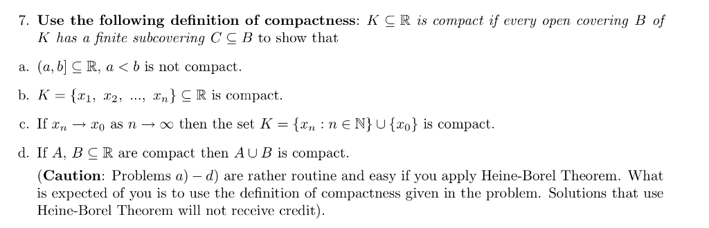 Solved 7. Use the following definition of compactness: KCR | Chegg.com