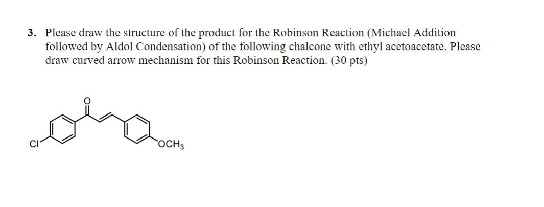 Solved 3. Please draw the structure of the product for the | Chegg.com