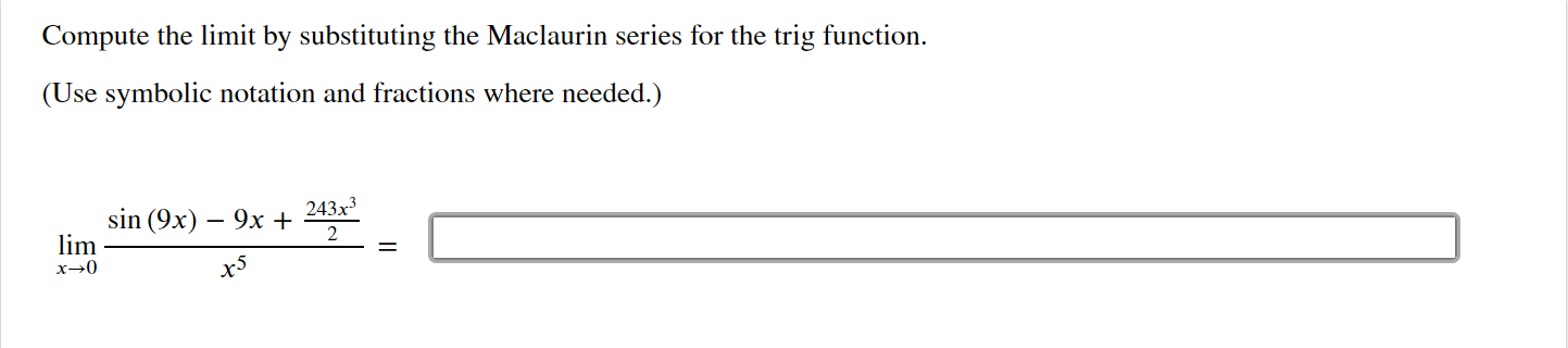 Solved Compute the limit by substituting the Maclaurin | Chegg.com