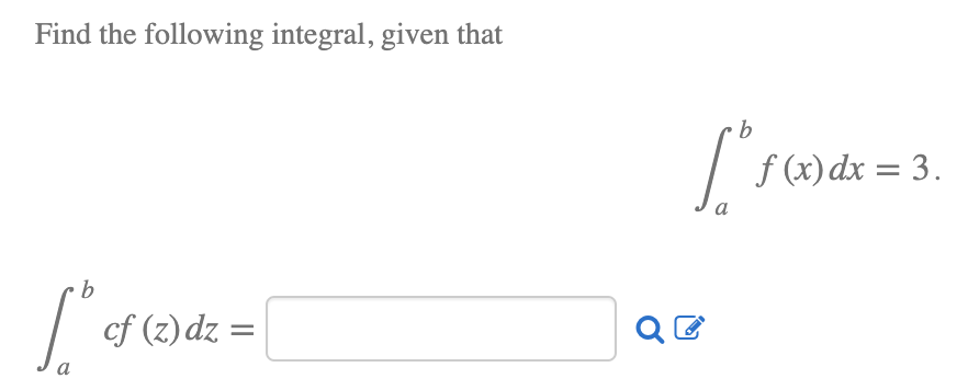Solved Find the following integral, given that rb f (x) dx = | Chegg.com
