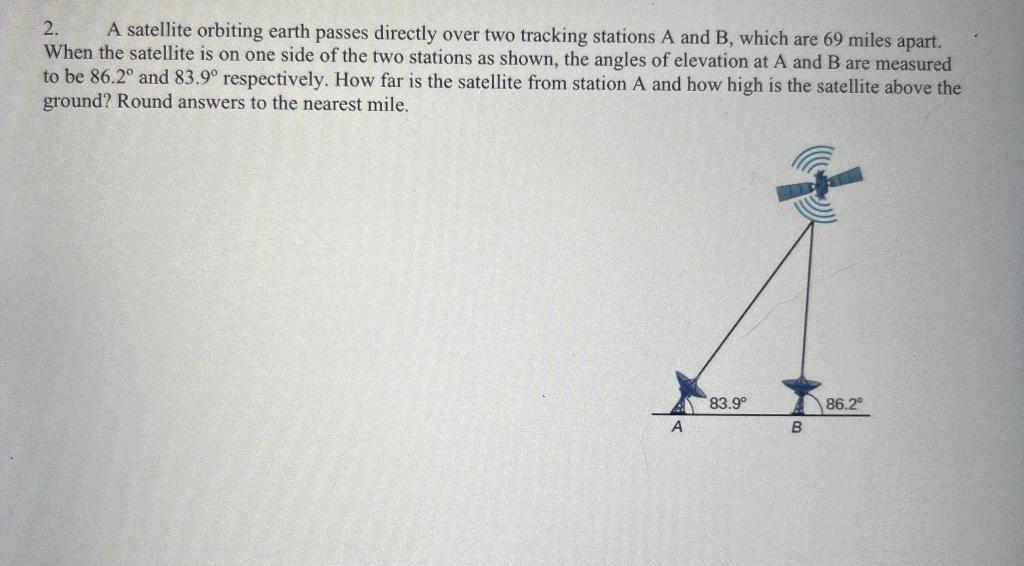 Solved 2. A satellite orbiting earth passes directly over | Chegg.com
