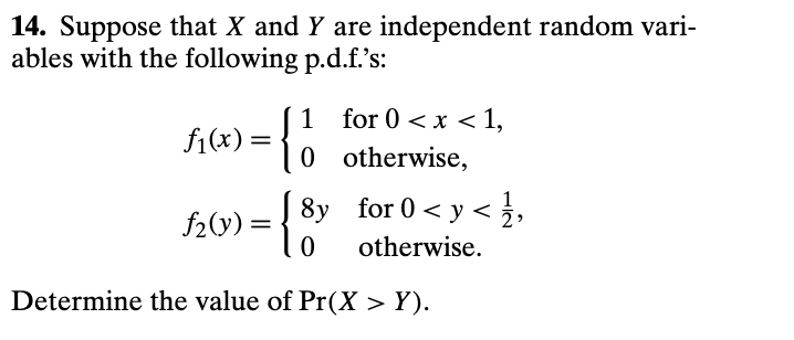 Solved 14. Suppose that X and Y are independent random | Chegg.com