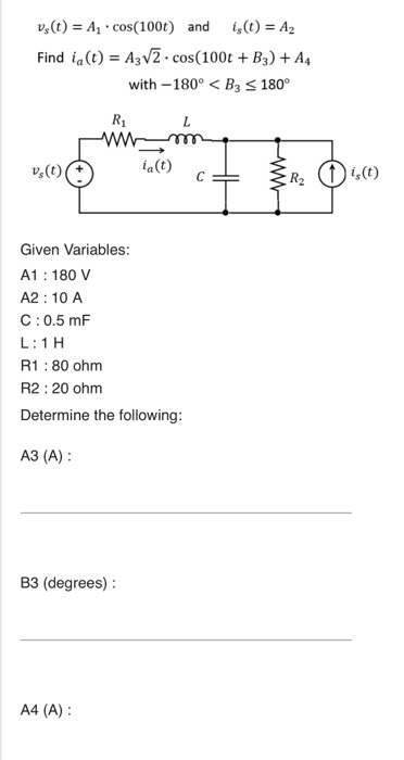 Solved vs ()A.cos(100t) and )A2 Find ia (t)s A3V2 . cos(100t | Chegg.com