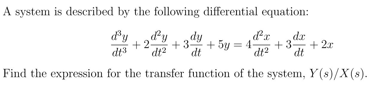 Solved A system is described by the following differential | Chegg.com