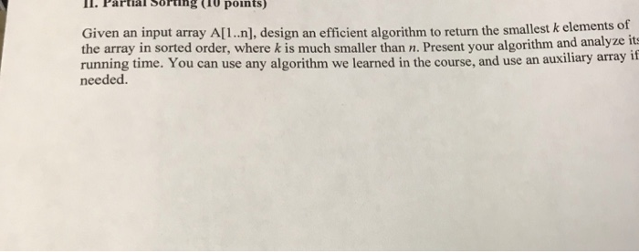 Solved II. Partial Sorting (TO points) Given an input array | Chegg.com