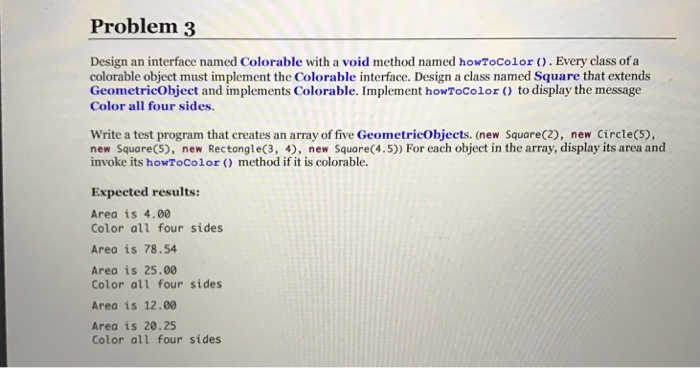 Solved Design an interface named Colorable with a void | Chegg.com