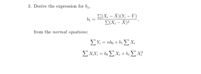 Solved 3. Derive the expression for b1 from the normal | Chegg.com