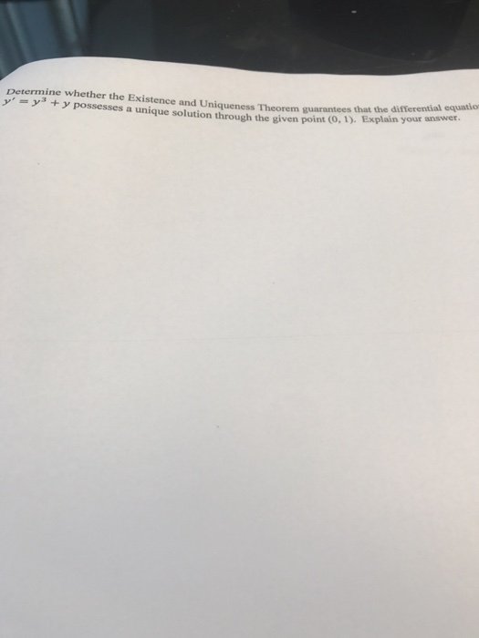 Solved Determine whether the Existence and Uniqueness | Chegg.com