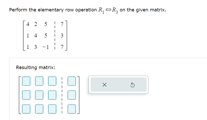 Solved Perform the elementary row operation R +R, R, on the | Chegg.com