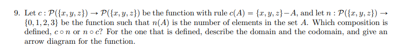 Solved 9. Let c:P({x,y,z})→P({x,y,z}) be the function with | Chegg.com