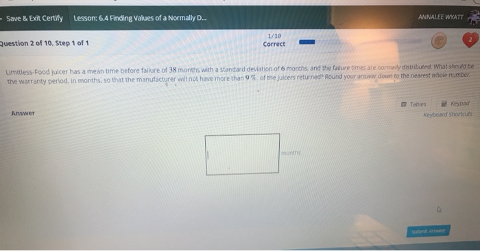 Solved - Save & Exit Certify Lesson: 6.4 Finding Values of a | Chegg.com