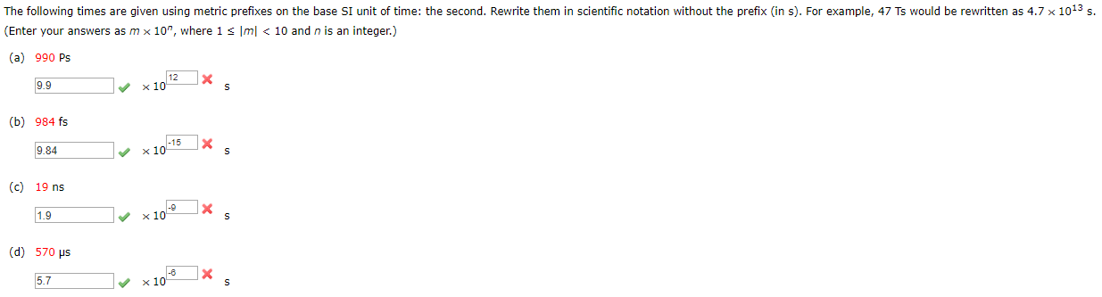 Solved The following times are given using metric prefixes | Chegg.com