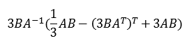 Solved 3BA-16 AB - (3BAT)T + 3AB) | Chegg.com