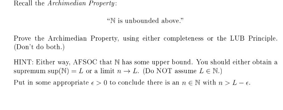 Solved Recall the Archimedian Property: Prove the | Chegg.com