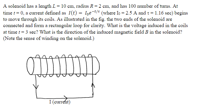 Solved A solenoid has a length L = 10 cm, radius R = 2 cm, | Chegg.com