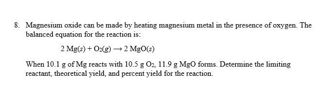 Solved Magnesium oxide can be made by heating magnesium | Chegg.com