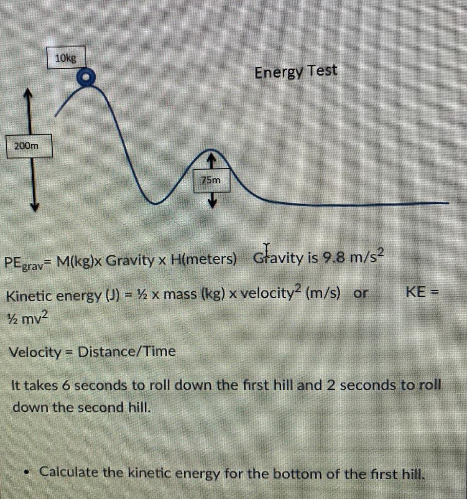Solved PEgrav=M( kg)× Gravity ×H( meters) Gtavity is 9.8 | Chegg.com