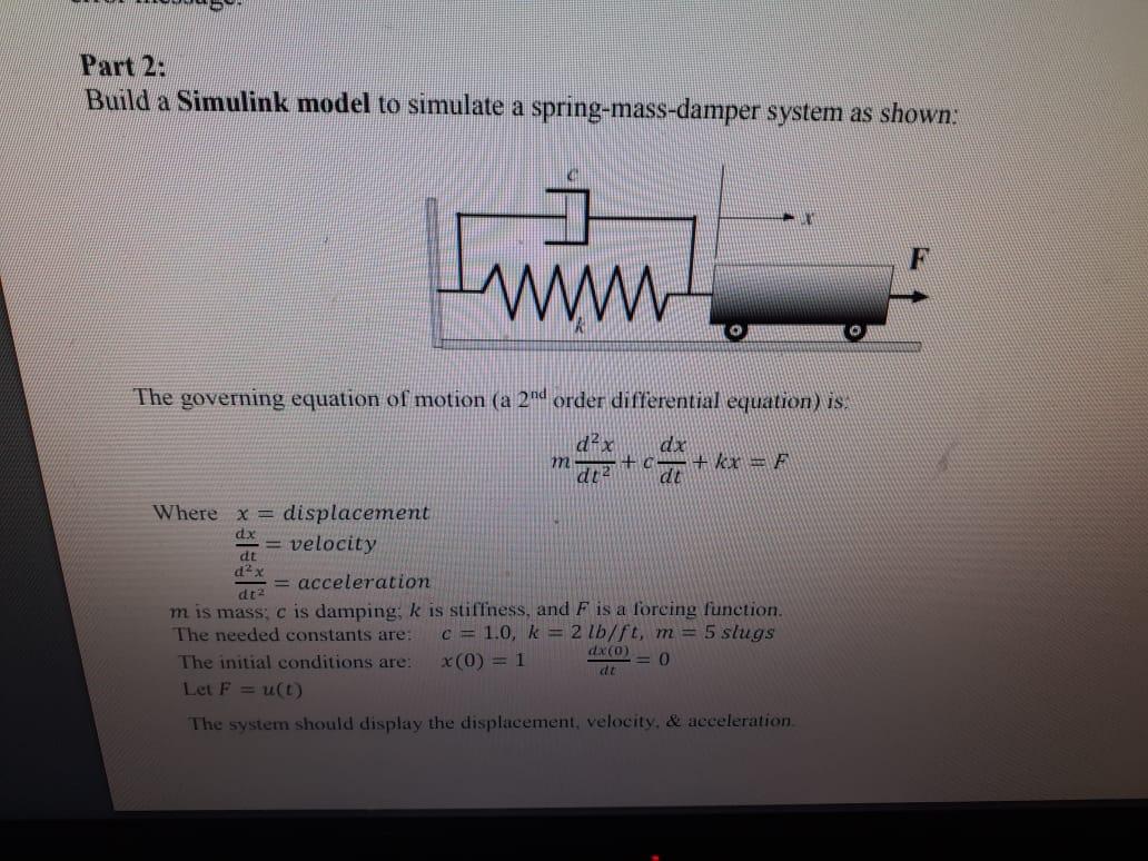 Solved Part 2: Build a Simulink model to simulate a | Chegg.com