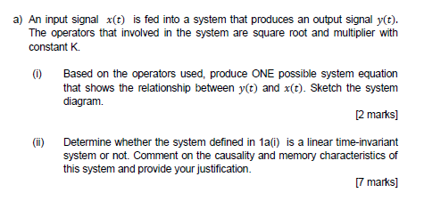 Solved a) An input signal x(t) is fed into a system that | Chegg.com
