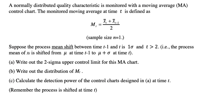 A normally distributed quality characteristic is | Chegg.com