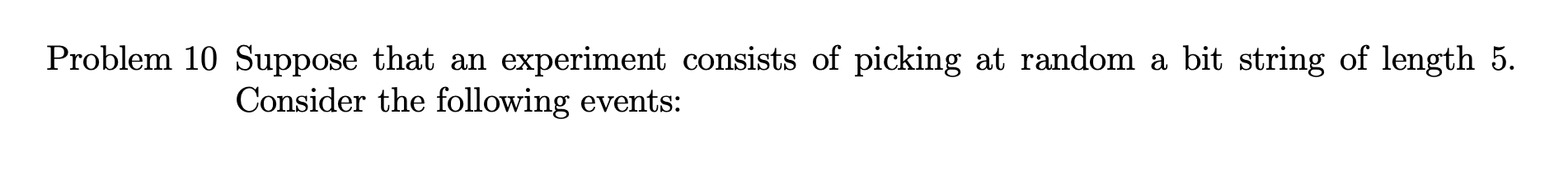 Solved Problem 10 Suppose that an experiment consists of | Chegg.com