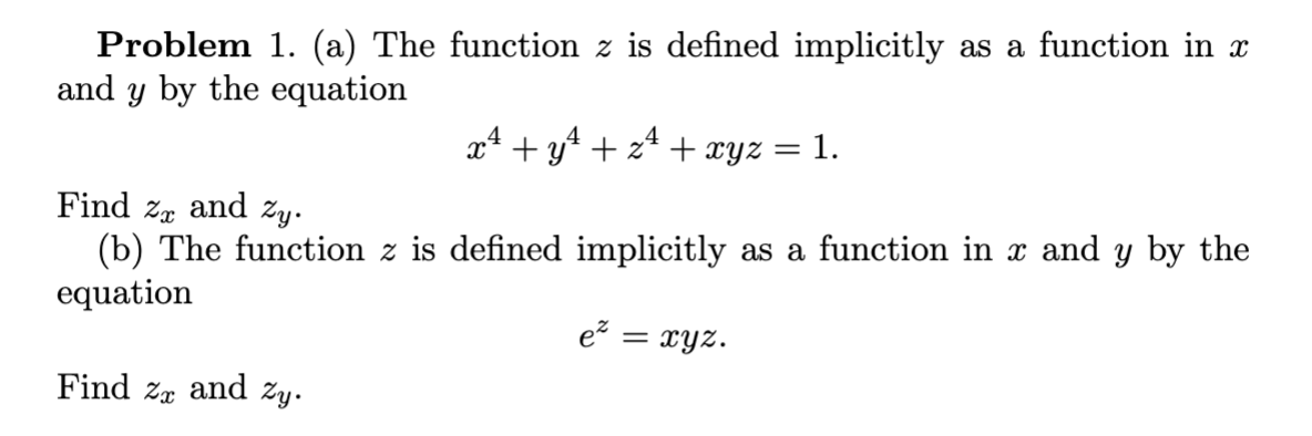 Solved Problem 1. (a) The function z is defined implicitly | Chegg.com