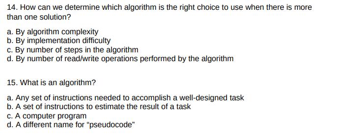 Solved 14. How can we determine which algorithm is the right | Chegg.com