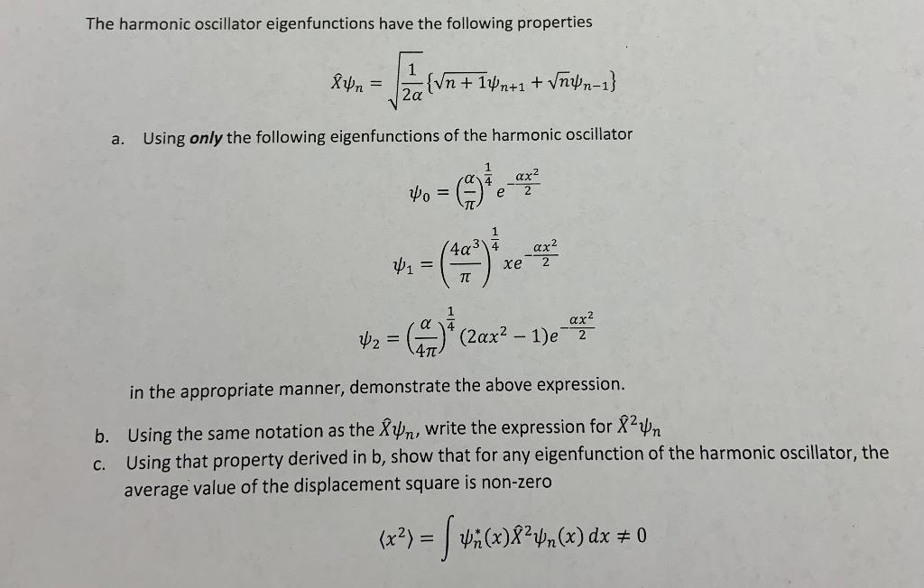 Solved The harmonic oscillator eigenfunctions have the | Chegg.com