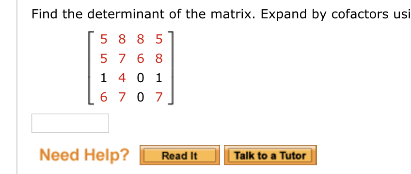 Solved Find the determinant of the matrix. Expand by | Chegg.com