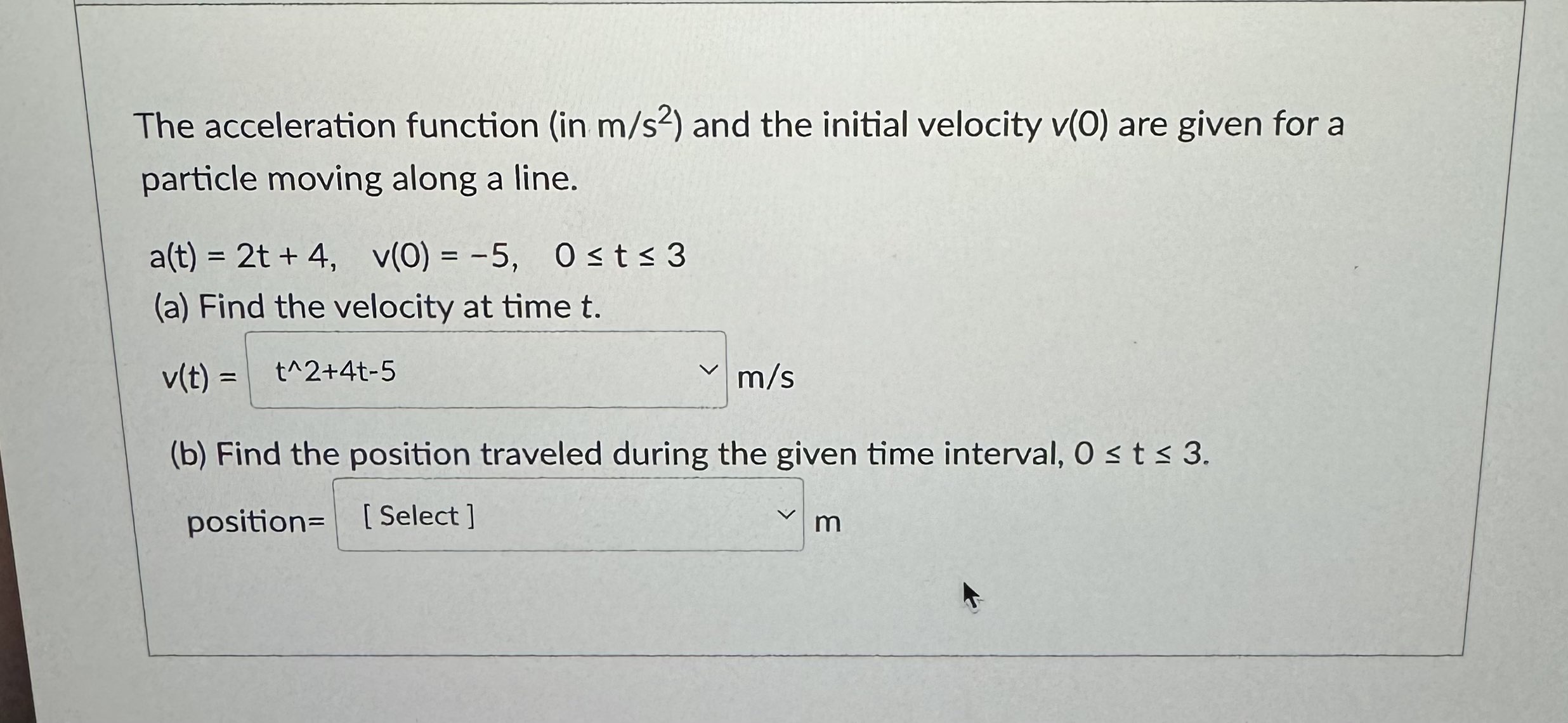 Solved The acceleration function (in ms2 ) ﻿and the initial | Chegg.com