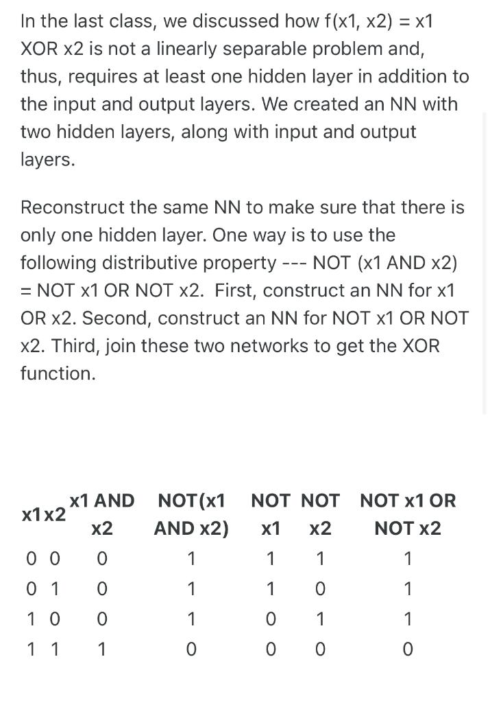 In the last class, we discussed how f(x1,x2)=x1 XOR×2 | Chegg.com