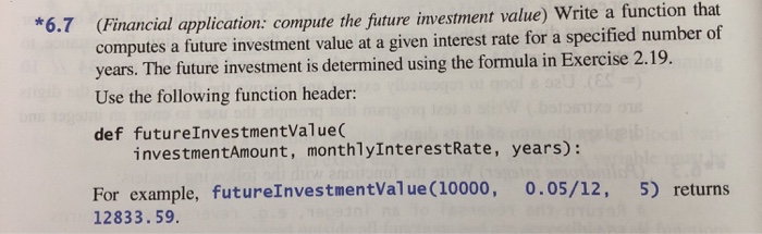 Solved (Financial application: compute the future investment | Chegg.com