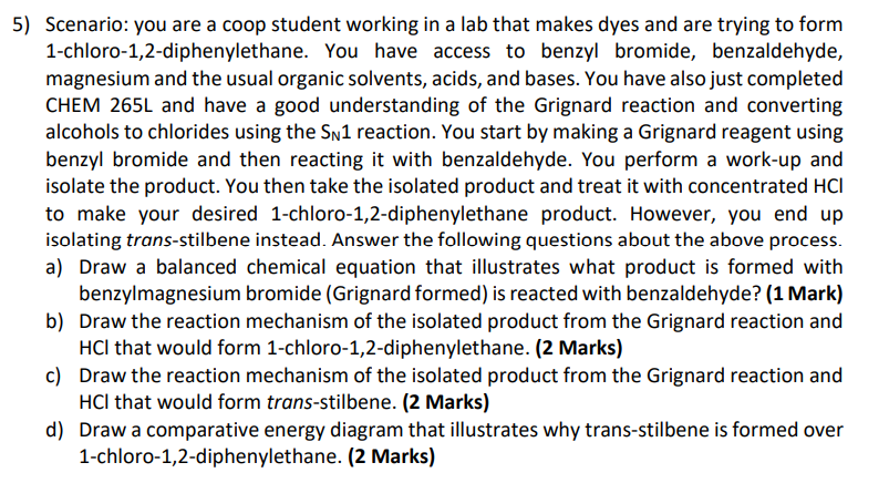Solved 5) Scenario: you are a coop student working in a lab | Chegg.com
