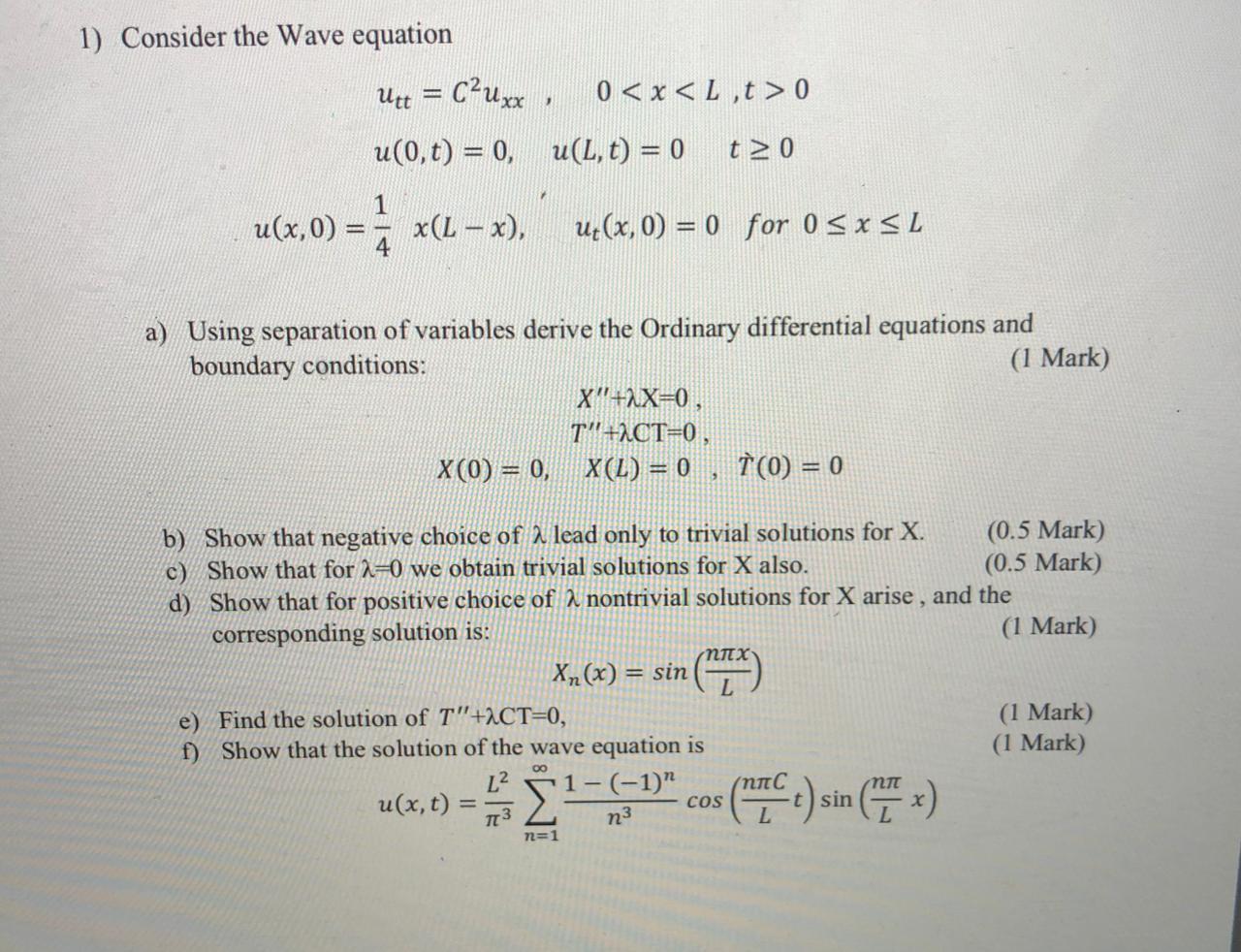 Solved 1 Consider The Wave Equation Utt Uxx 0
