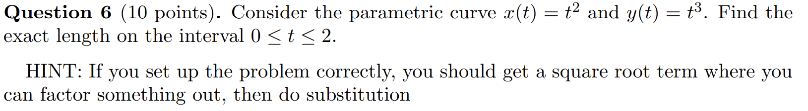 Solved Question 6(10 points). Consider the parametric curve | Chegg.com