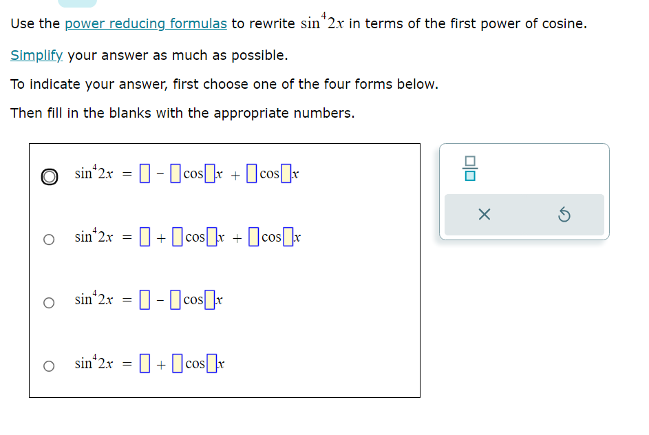 Solved Use the power reducing formulas to rewrite sin42x in | Chegg.com