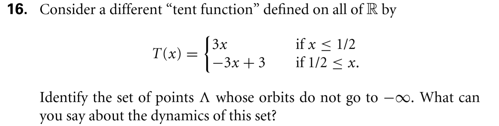Solved 16. Consider a different “tent function” defined on | Chegg.com
